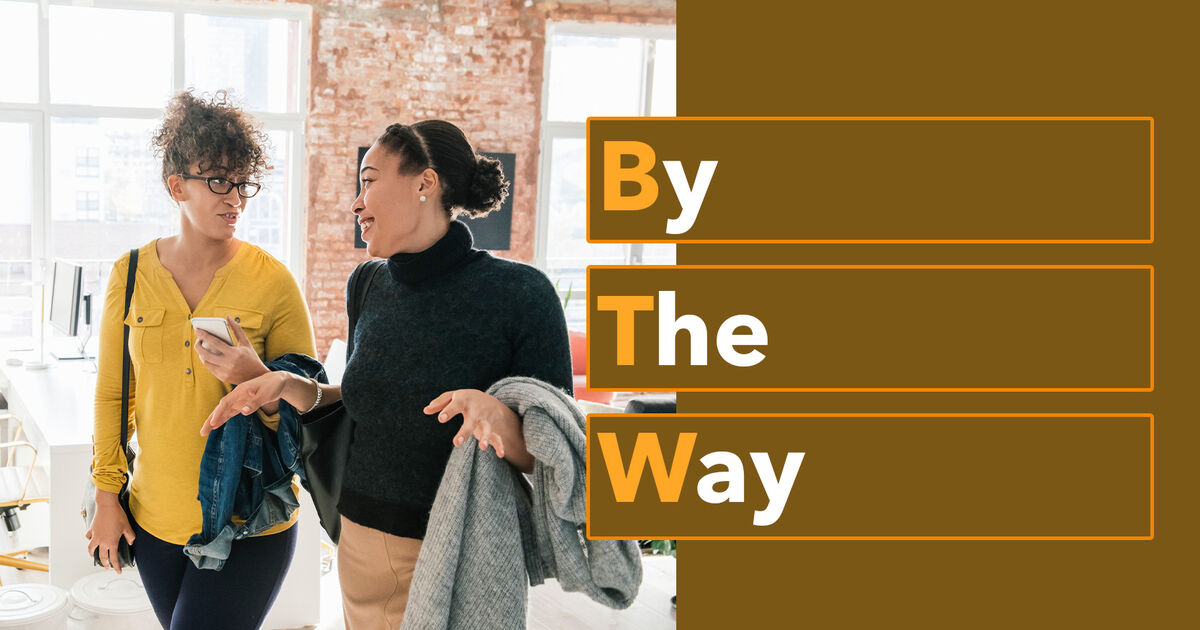 What Does BTW Mean? The Abbreviation Explained | YourDictionary