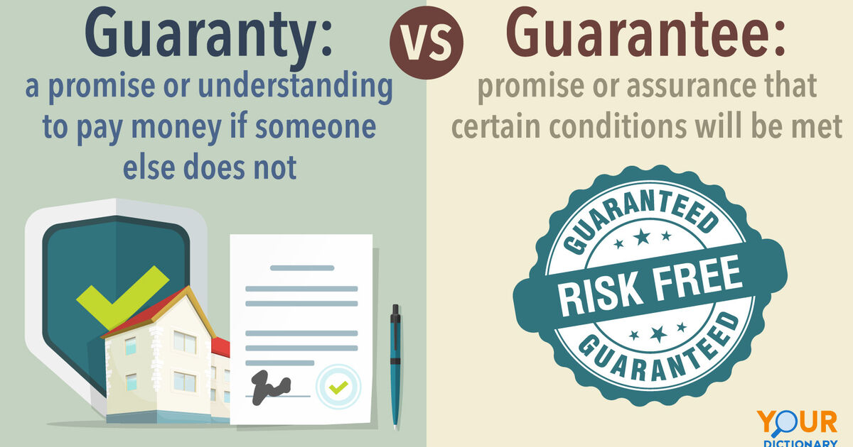 Guaranty Vs Guarantee Assuring The Correct Spelling YourDictionary