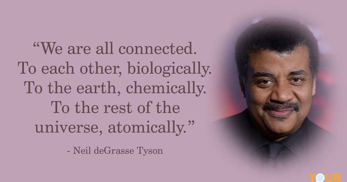 25 Neil deGrasse Tyson Quotes That'll Change Your Worldview ...