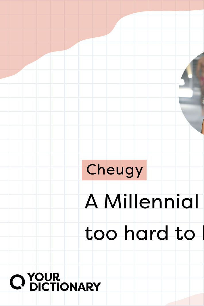 What 'Cheugy' Means and Why You Want to Avoid Being It | YourDictionary
