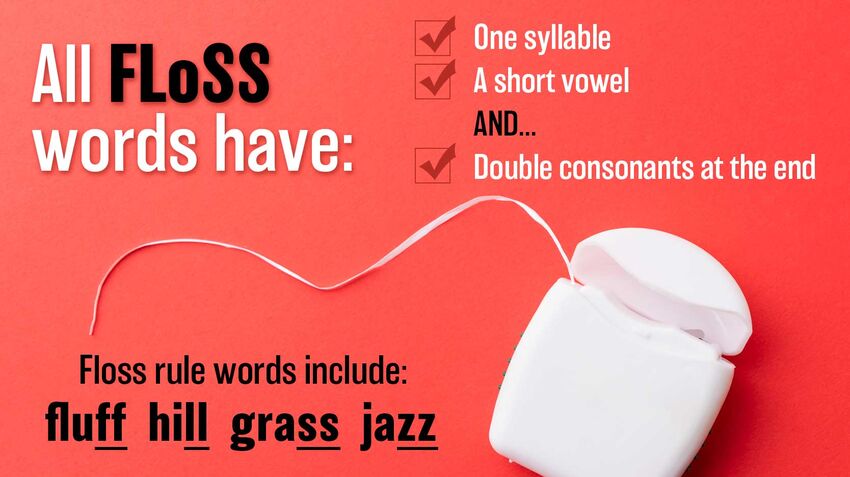 Floss Rule for Spelling | YourDictionary