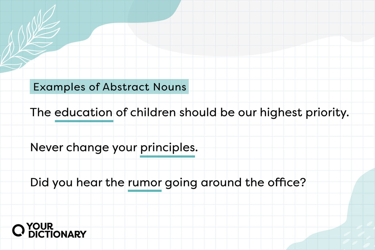 Examples Of Abstract Nouns Explanation Examples YourDictionary