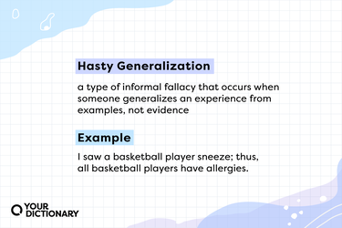 Hasty Generalization | Fallacy Examples and Definition | YourDictionary